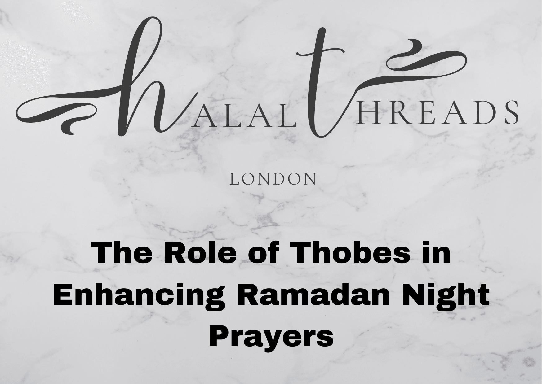 Thobes for Enhancing Ramadan Night Prayers | Islamic Modest Clothing – Halal Threads